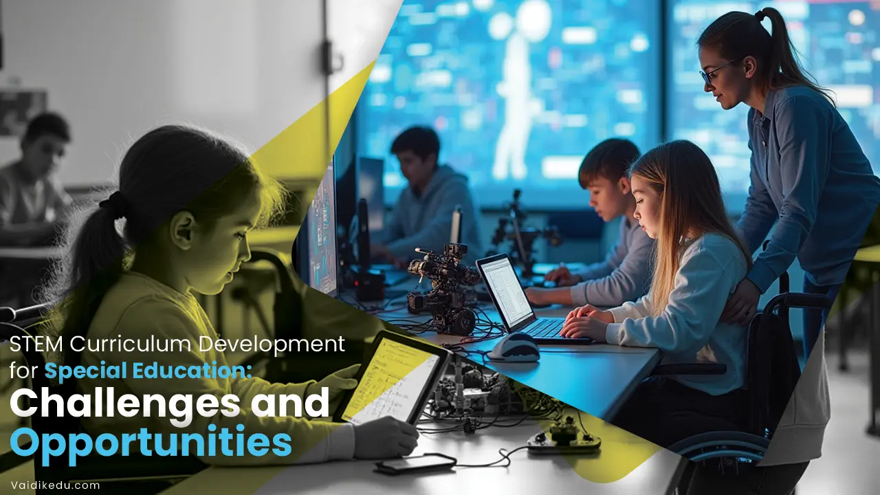 STEM Curriculum Development For Special Education: Challenges And ...